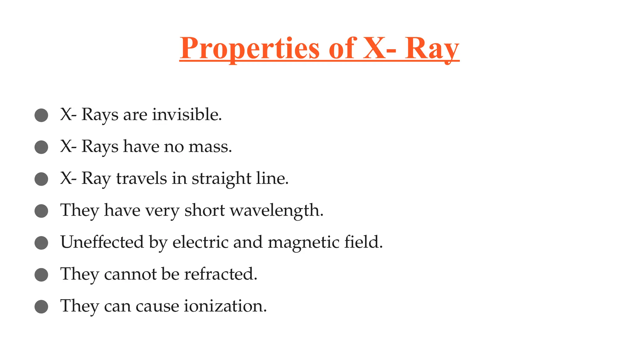 Production of X-ray, its properties and components of x-ray tube. | PPTX