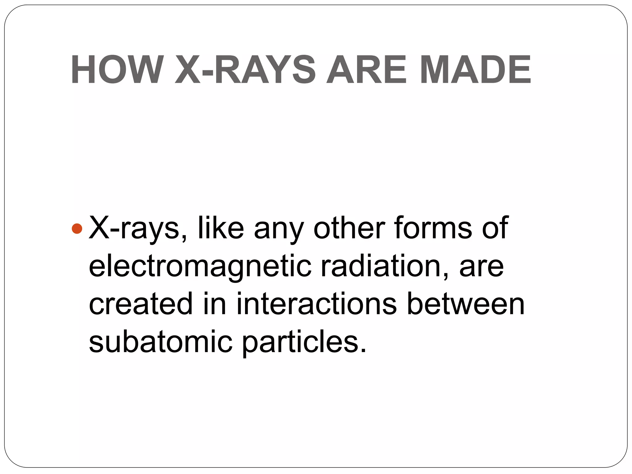 X-RAYS | PPT