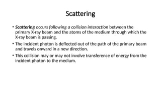 X-RAYS INTERACTION WITH MATTER for DDR.pptx