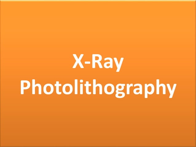 X rays lithography | PDF