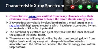 X ray spectra | PPTX