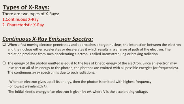 Study of X - Ray Spectra and its types | PPT