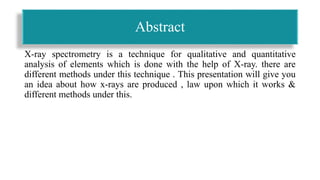 X-ray spectroscopy | PPTX