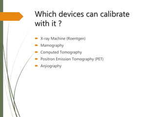 X ray test machine and its calibration | PPTX