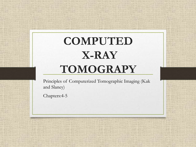 X ray tomography | PPTX