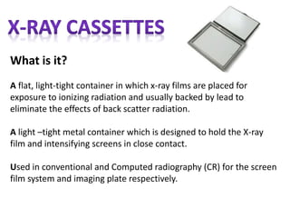 X ray tube, cassette and screens | PPTX