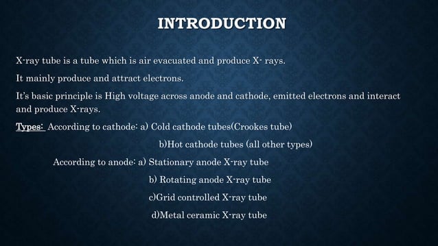 X ray tubes types and advancements | PPTX | Physics | Science