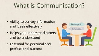 Definition of communication skills and it's process. | PPTX