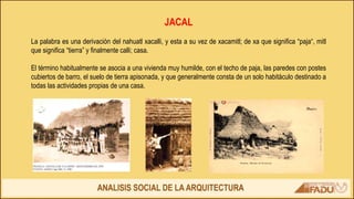 Vivienda jacal | PPTX