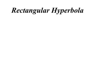 X2 t03 05 rectangular hyperbola (2013) | PPT