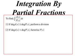 Integration By Partial Fractions