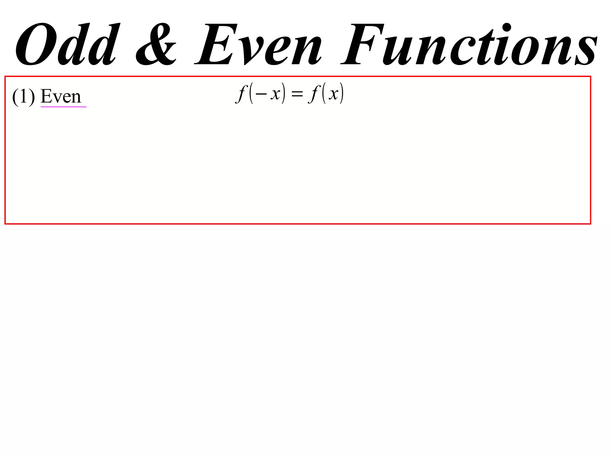 X2 T05 08 Odd & Even Functions | PPT