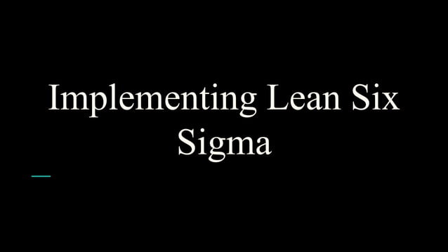 Lean six sigma foundations | PPT