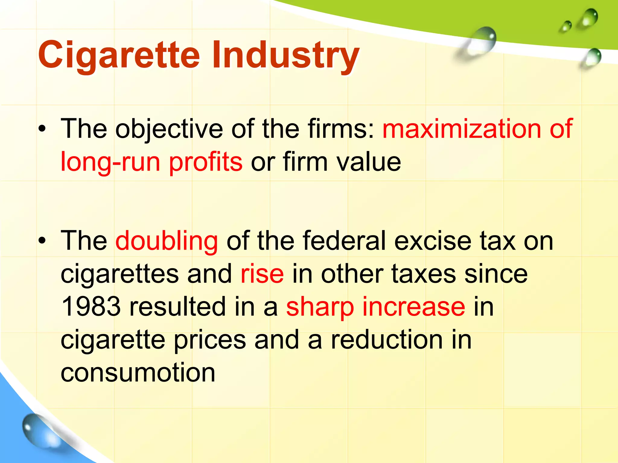 case 26 - cigarette industry Business Economic | PPTX