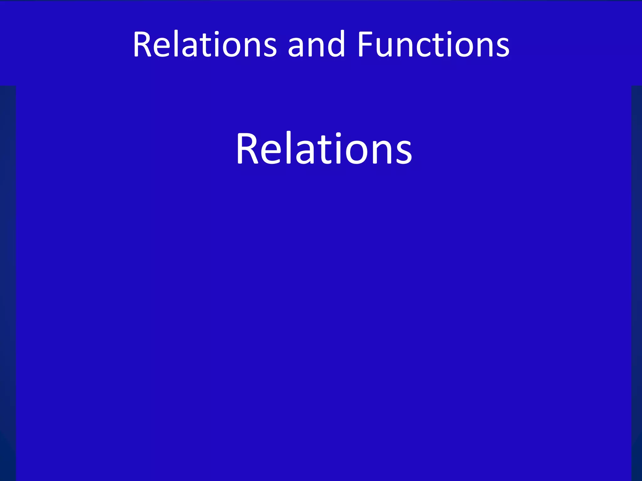 Relations and functions | PPTX | Physics | Science