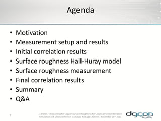Accounting for copper surface roughness for close correlation between ...