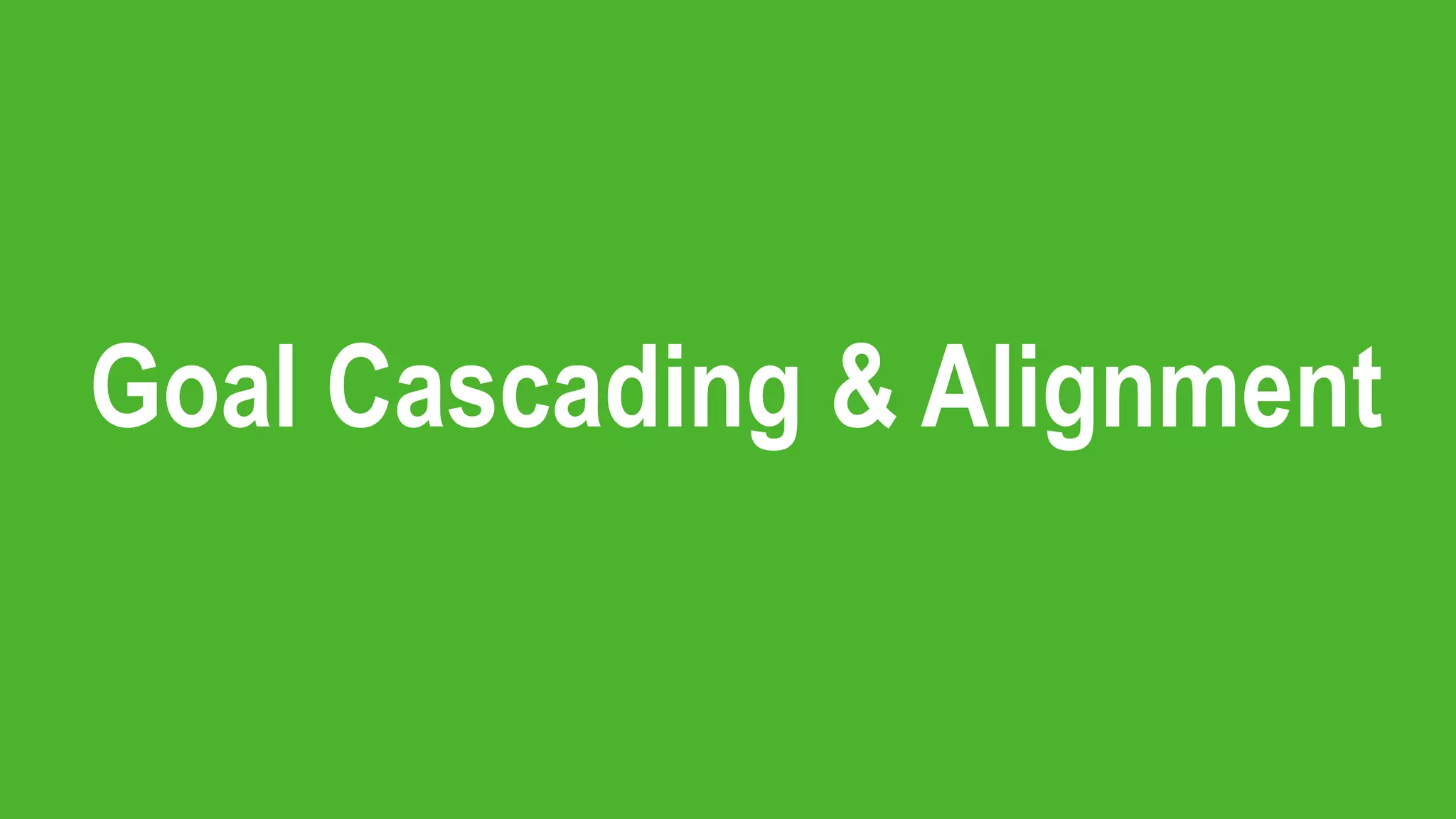 How Goal Cascading and Alignment Work | PPTX