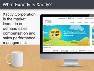 Advocate Marketing Case Study: Xactly | PPT