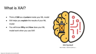 An Introduction to XAI! Towards Trusting Your ML Models! | PPTX