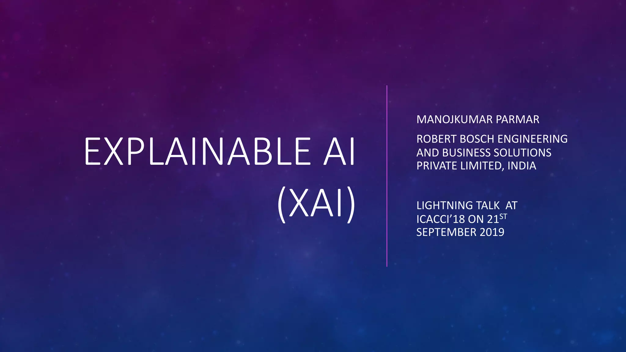 Explainable AI (XAI) | PPT Explainable AI (XAI) | PPT
