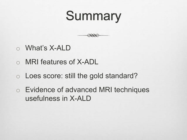 X-linked adrenoleukodystrophy: Radiological assessment | PPTX