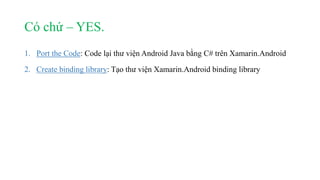 Sử dụng thư viện Android Java trong Xamarin | PPT