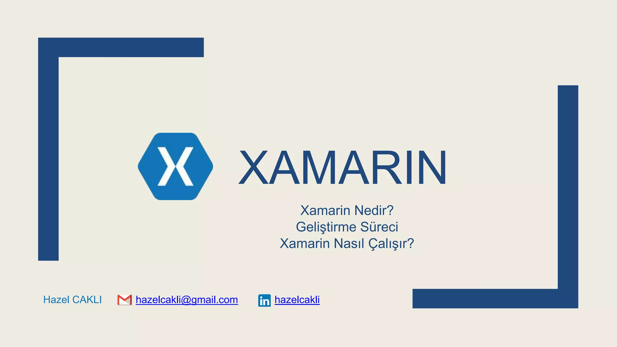 Introduction of Xamarin/Xamarin'e Giriş/ | PPT