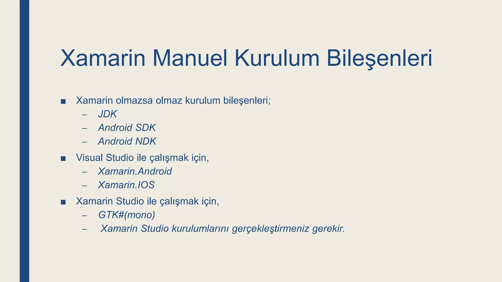 Introduction of Xamarin/Xamarin'e Giriş/ | PPT