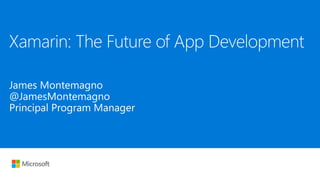 Xamarin: The Future of App Development | PPT