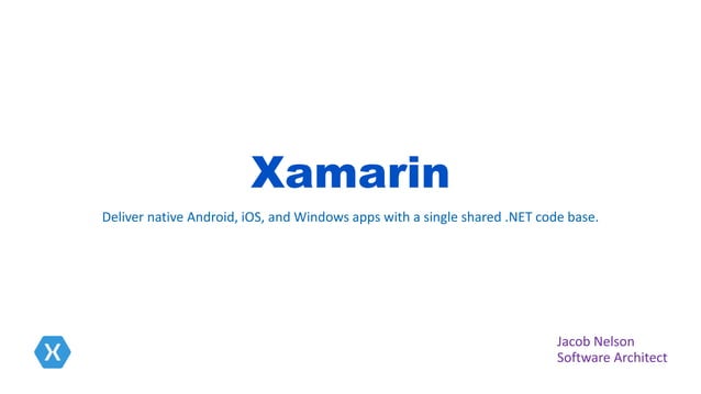Xamarin Overview | PPTX