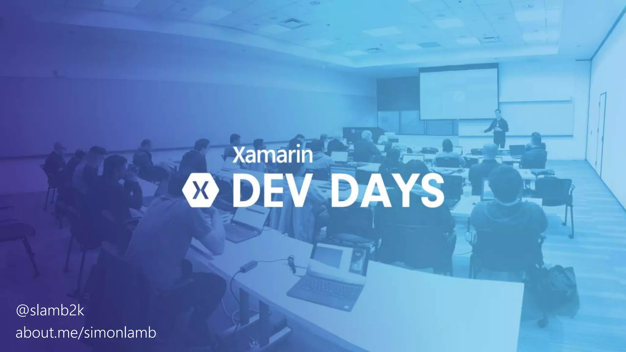 Xamarin Dev Days | PPT