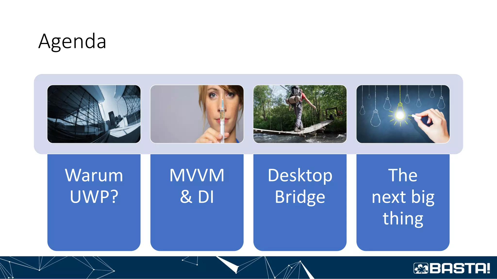 Desktop Bridge with WPF - One way to build modern apps with WPF | PPT Desktop Bridge with WPF - One way to build modern apps with WPF | PPT