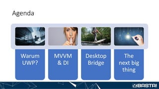 Desktop Bridge with WPF - One way to build modern apps with WPF | PPT
