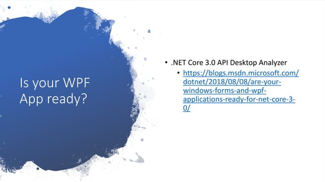 Desktop Bridge with WPF - One way to build modern apps with WPF | PPT