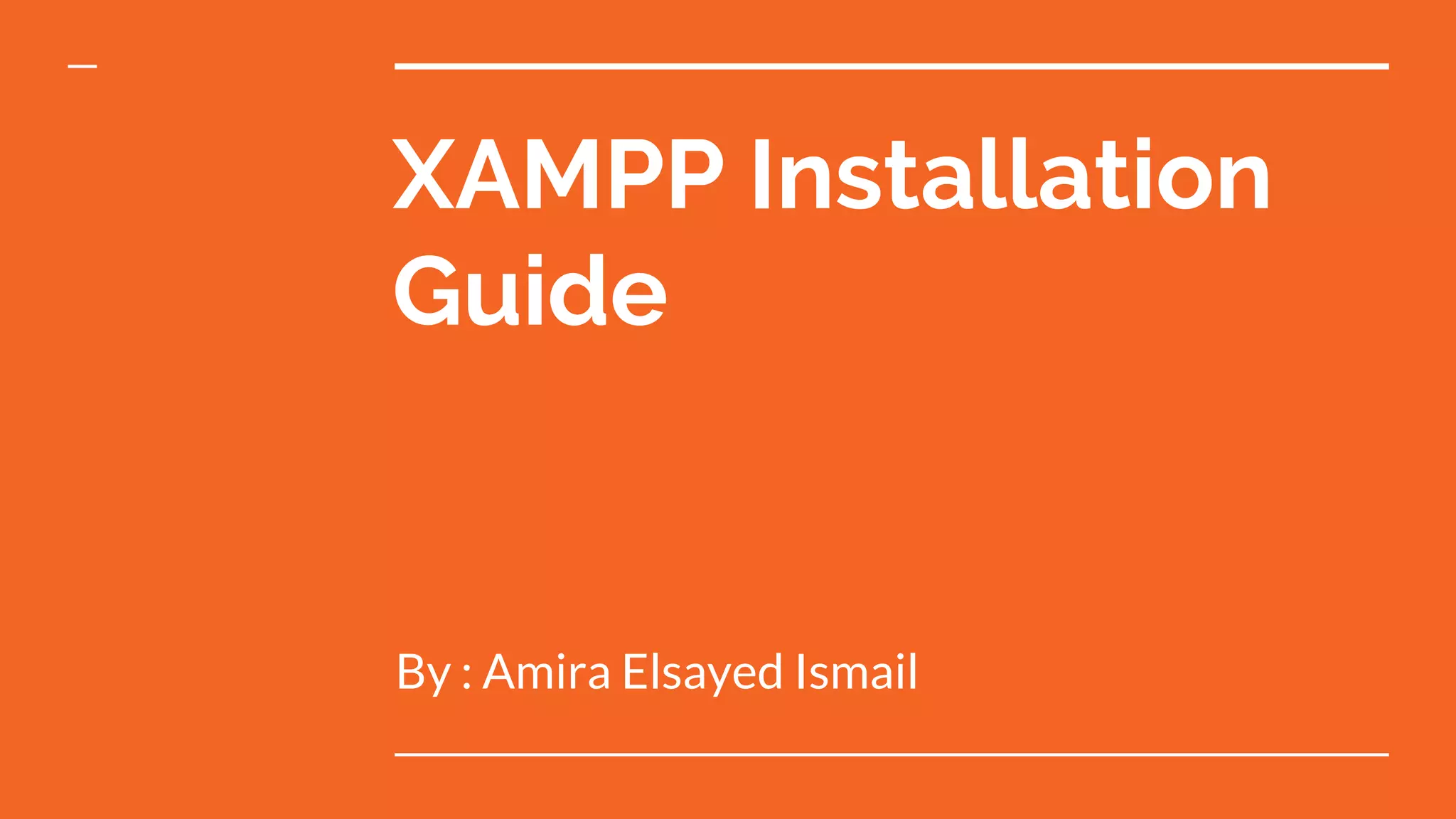 Xampp Installation Guide Ppt
