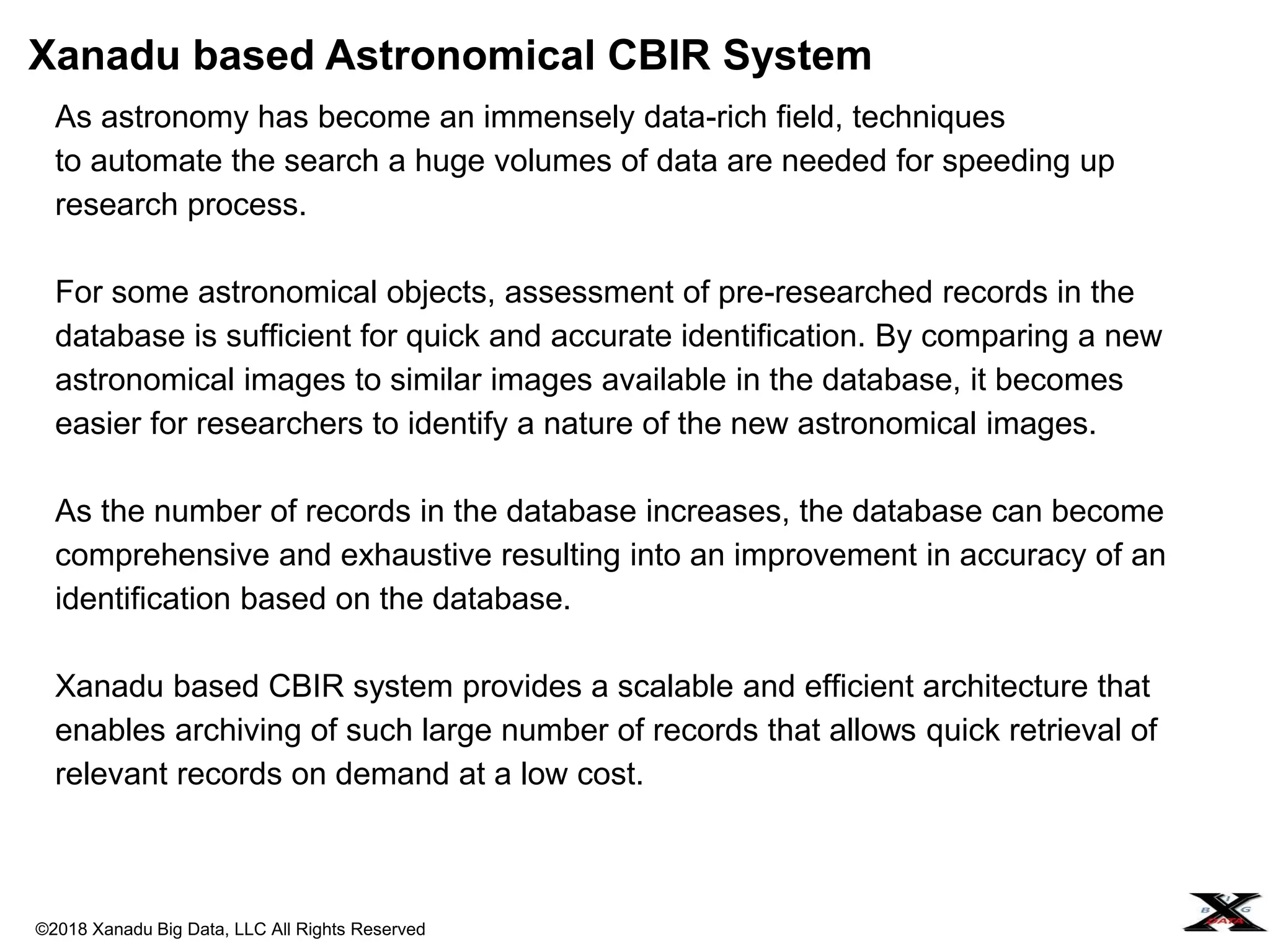 Xanadu Based Big Data CBIR System:Automated Astronomical Objects Classification & Identification ...