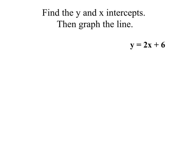 X and Y Intercepts.pptxsadasdasdasdasdas | PPTX
