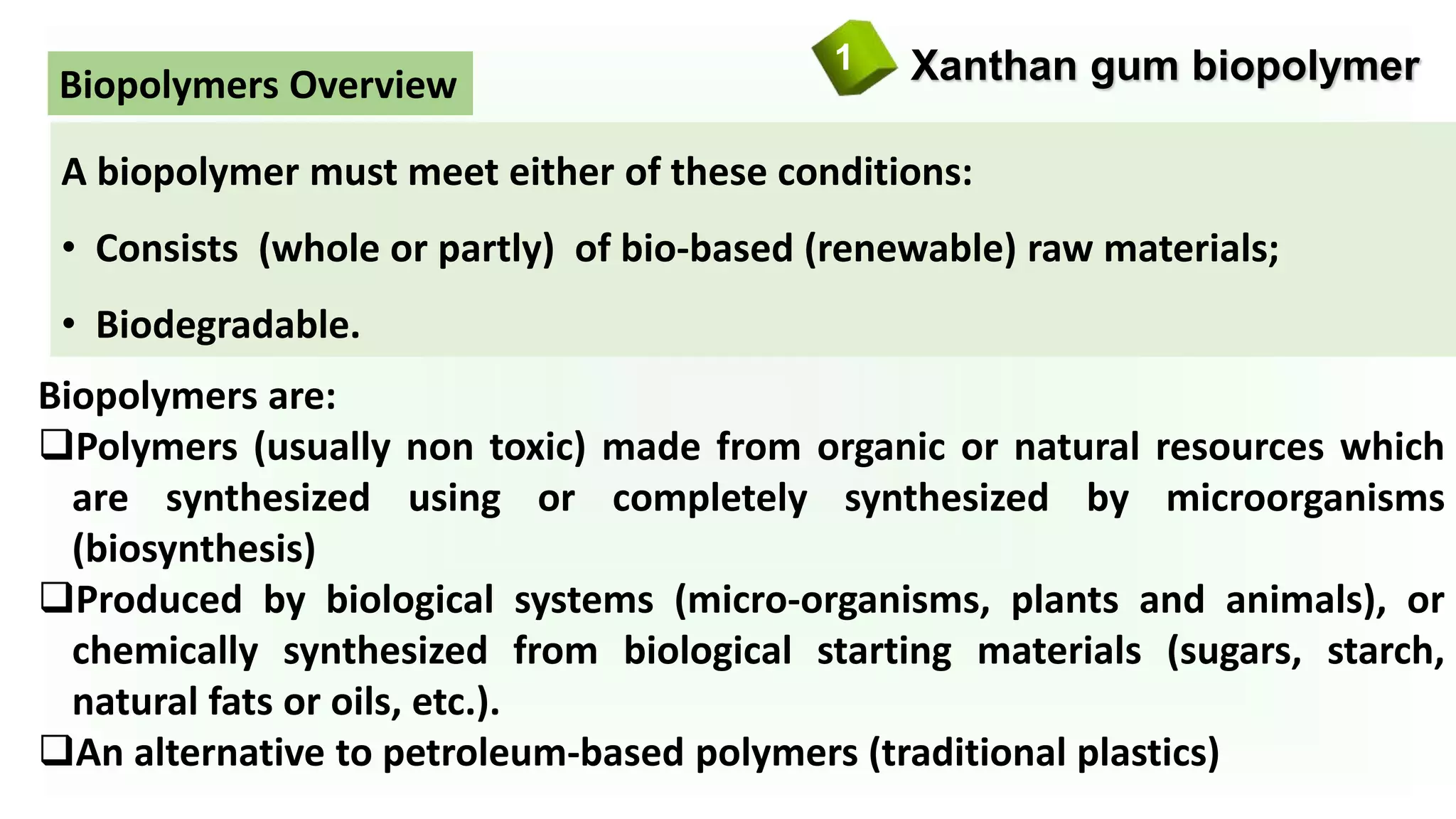 Xanthan Gum Biopolymer | PPTX