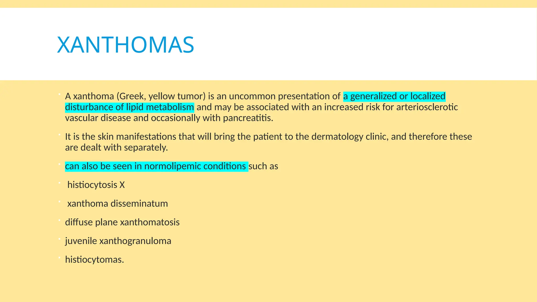 XANTHOMAS and ABNORMALITIES OF LIPID METABOLISM AND STORAGE.pptx