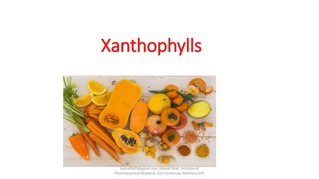 Xanthophylls | PPTX | Chemistry | Science