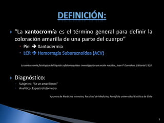 Xantocromia y Accidentes Cerebrovasculares | PPT