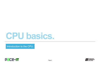 Pace IT - Introduction to the CPU | PPTX