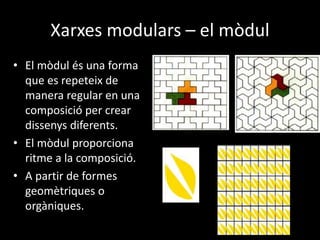 Xarxes modulars disseny | PPTX