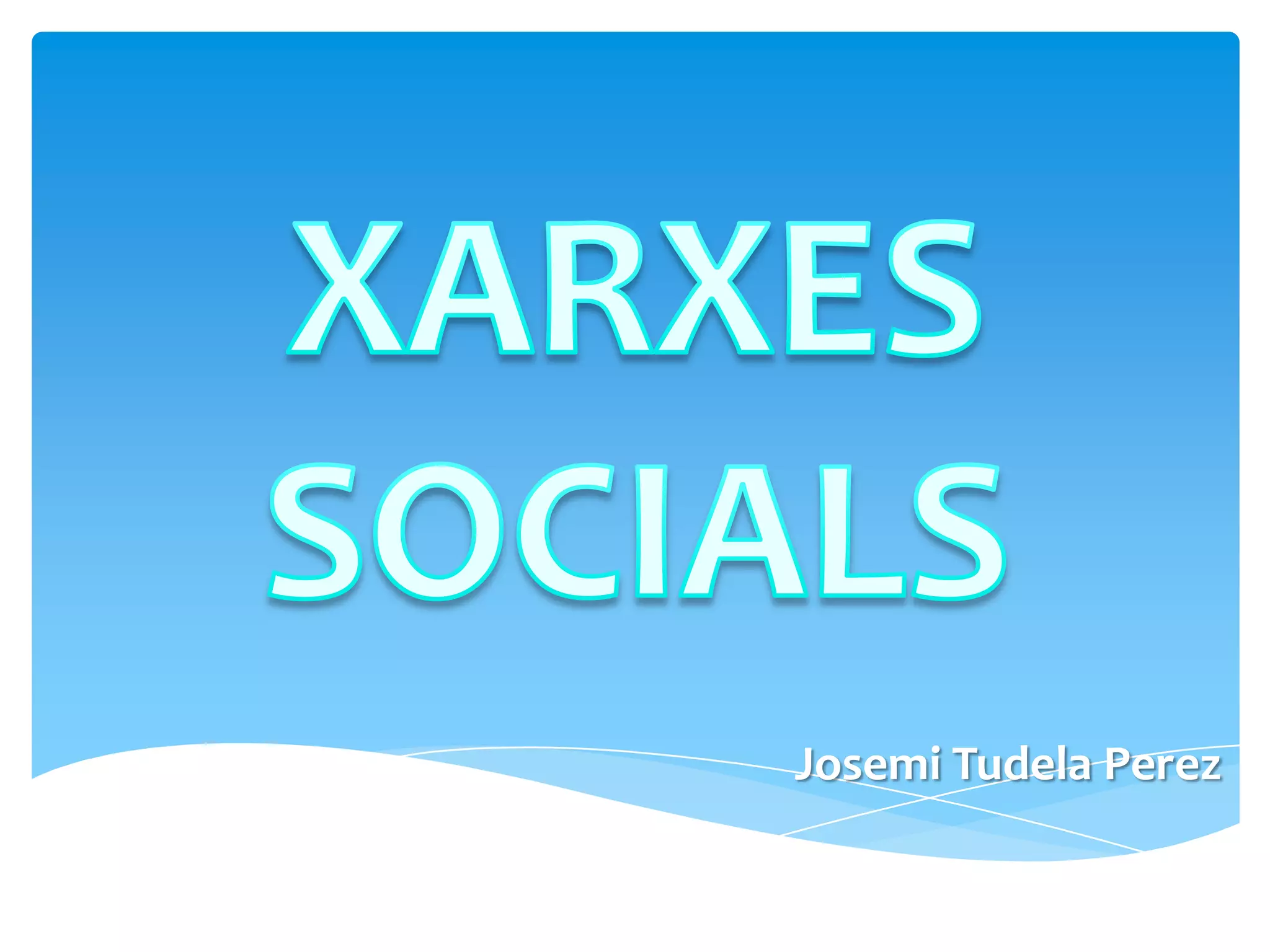 Xarxes socials m8 | PPTX