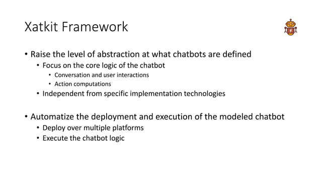 Multi Platform Chatbot Modeling And Deployment With The Xatkit Framework Ppt