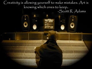 10 Quotes that put Music Production into Perspective | PPTX