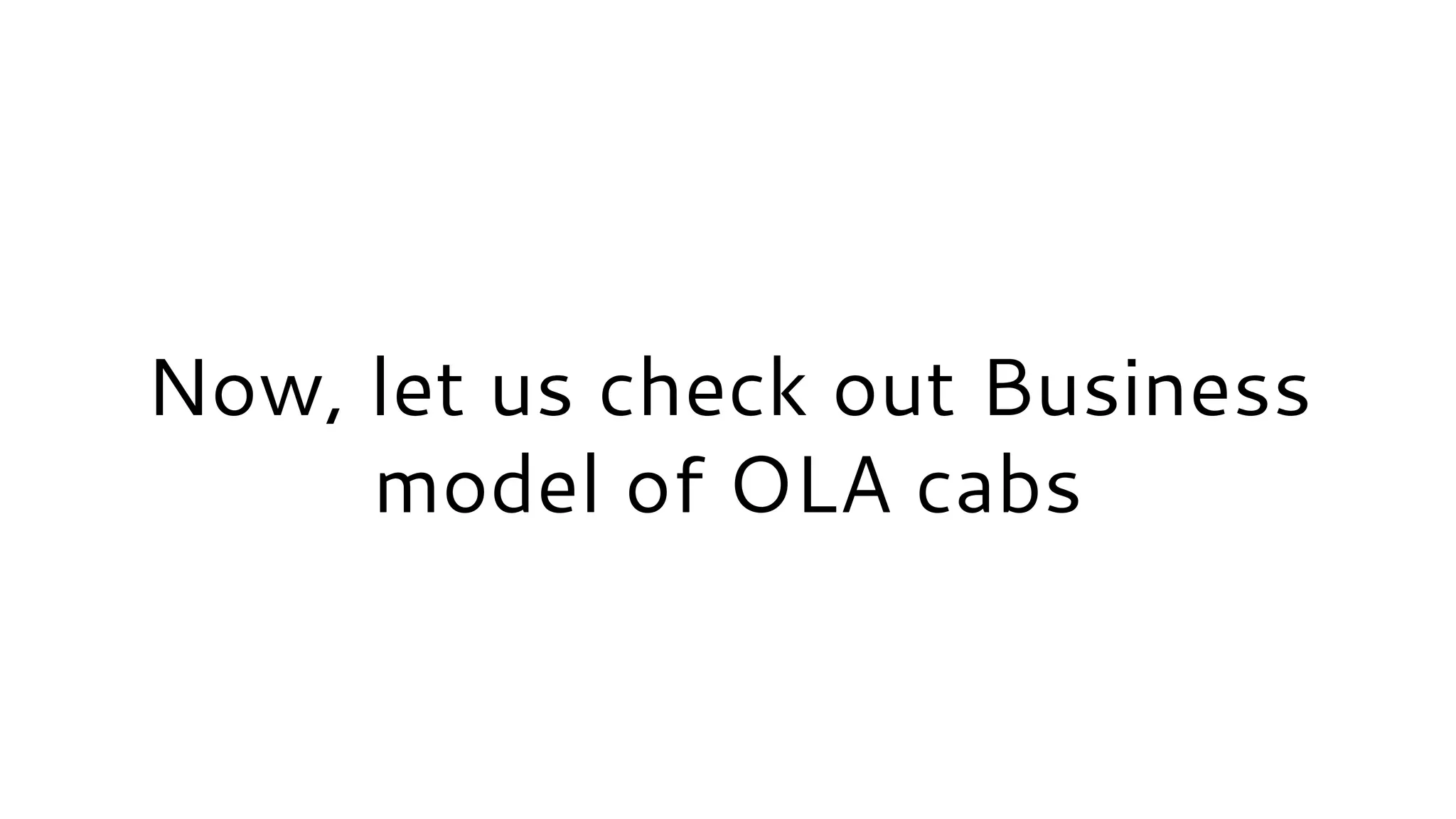 Business Model Canvas of Ola Cabs by Akshay Nahar | PPTX