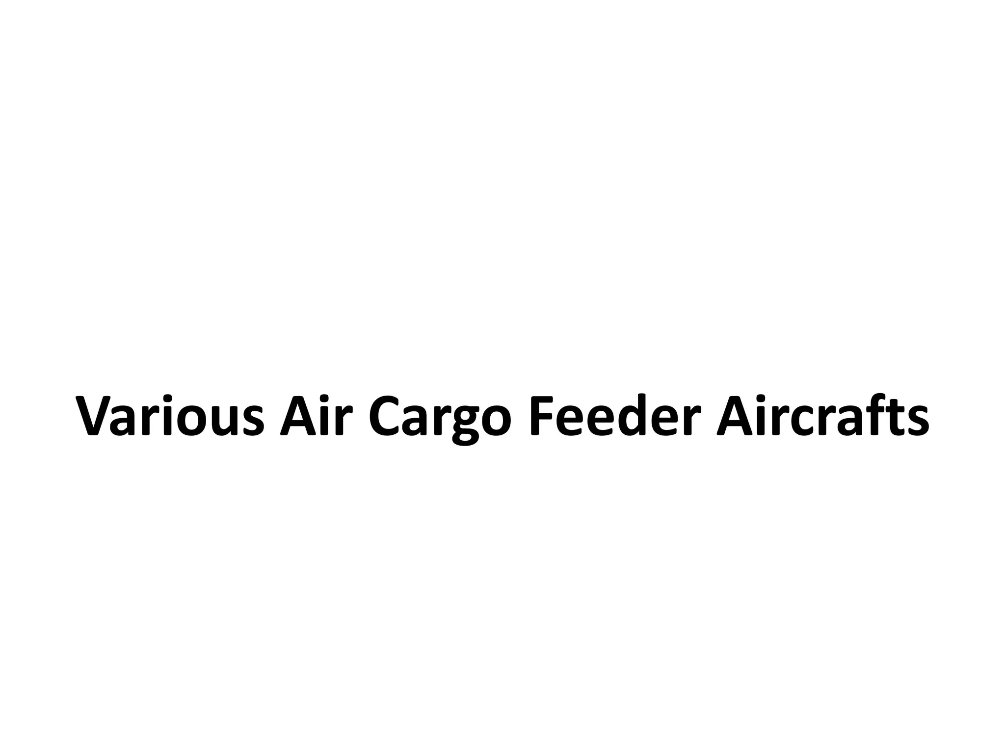 Air cargo overview ppt | PPTX