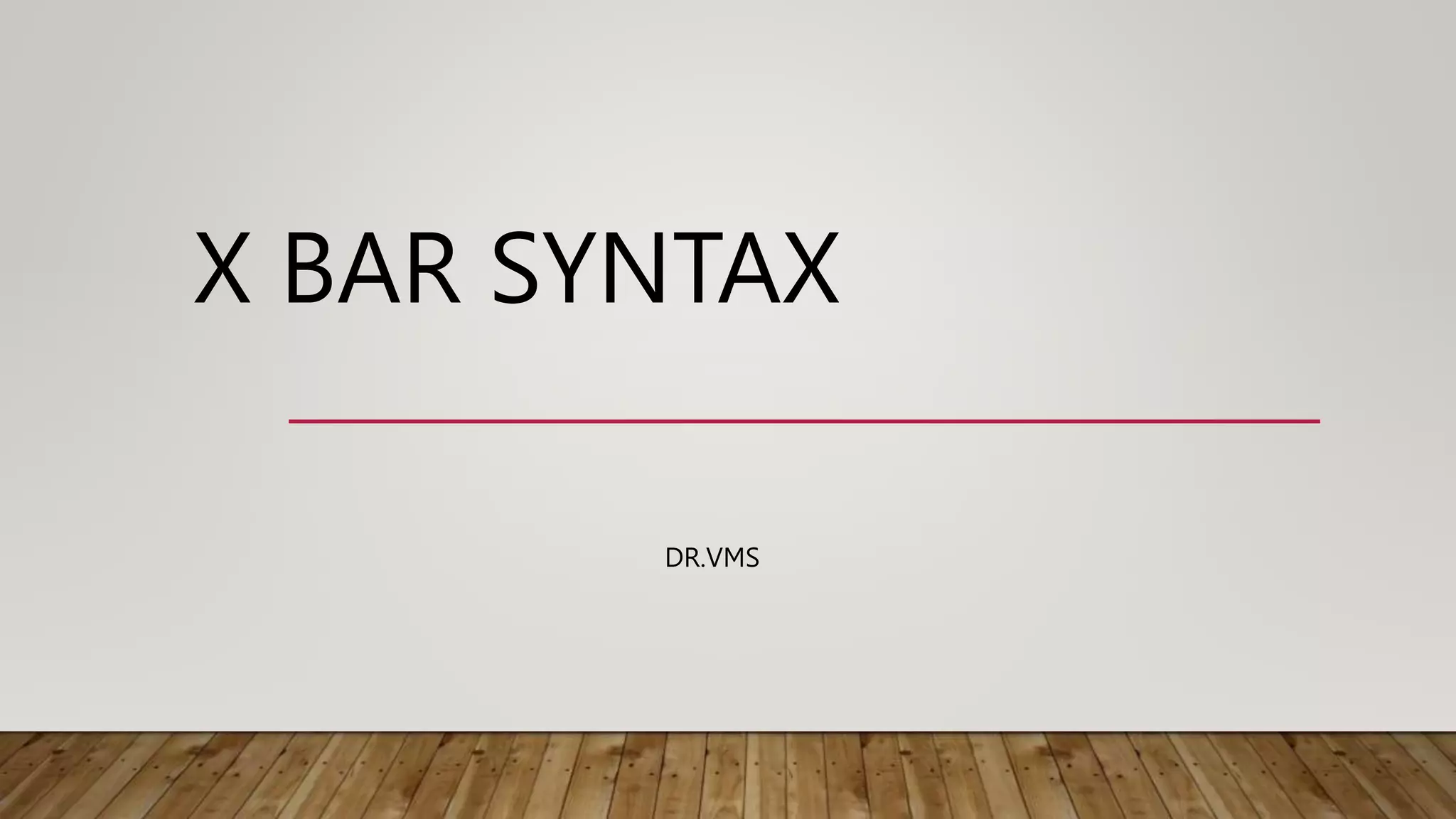 X bar Syntax.pptx