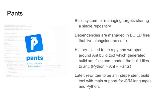 Python Pants Build System for Large Codebases | PPT